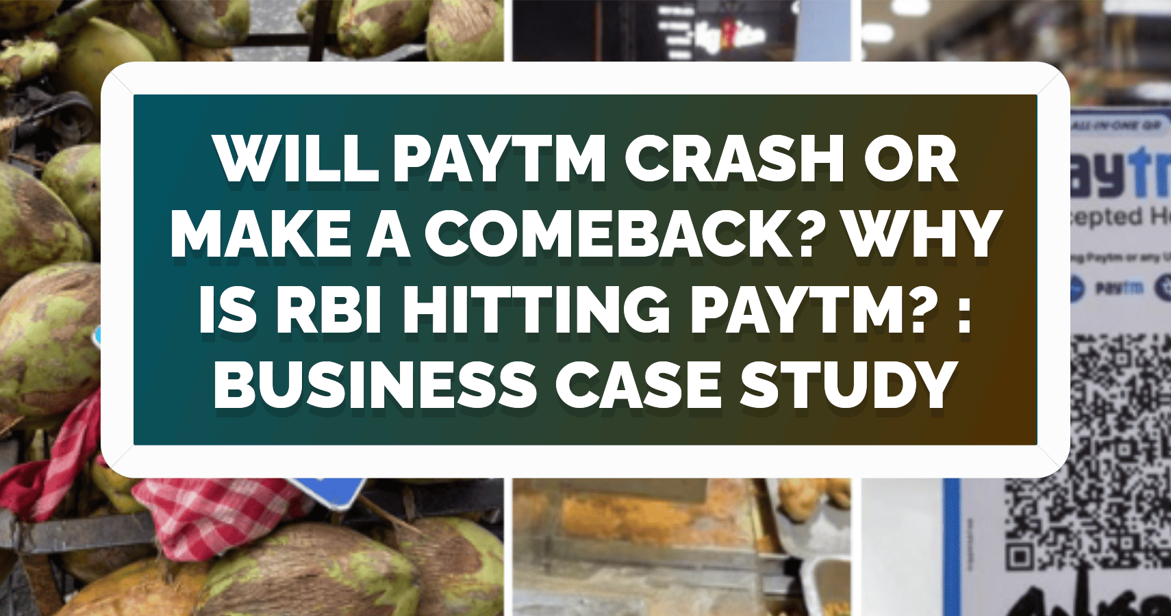 Will Paytm CRASH or Make a COMEBACK? Why is RBI hitting Paytm ...